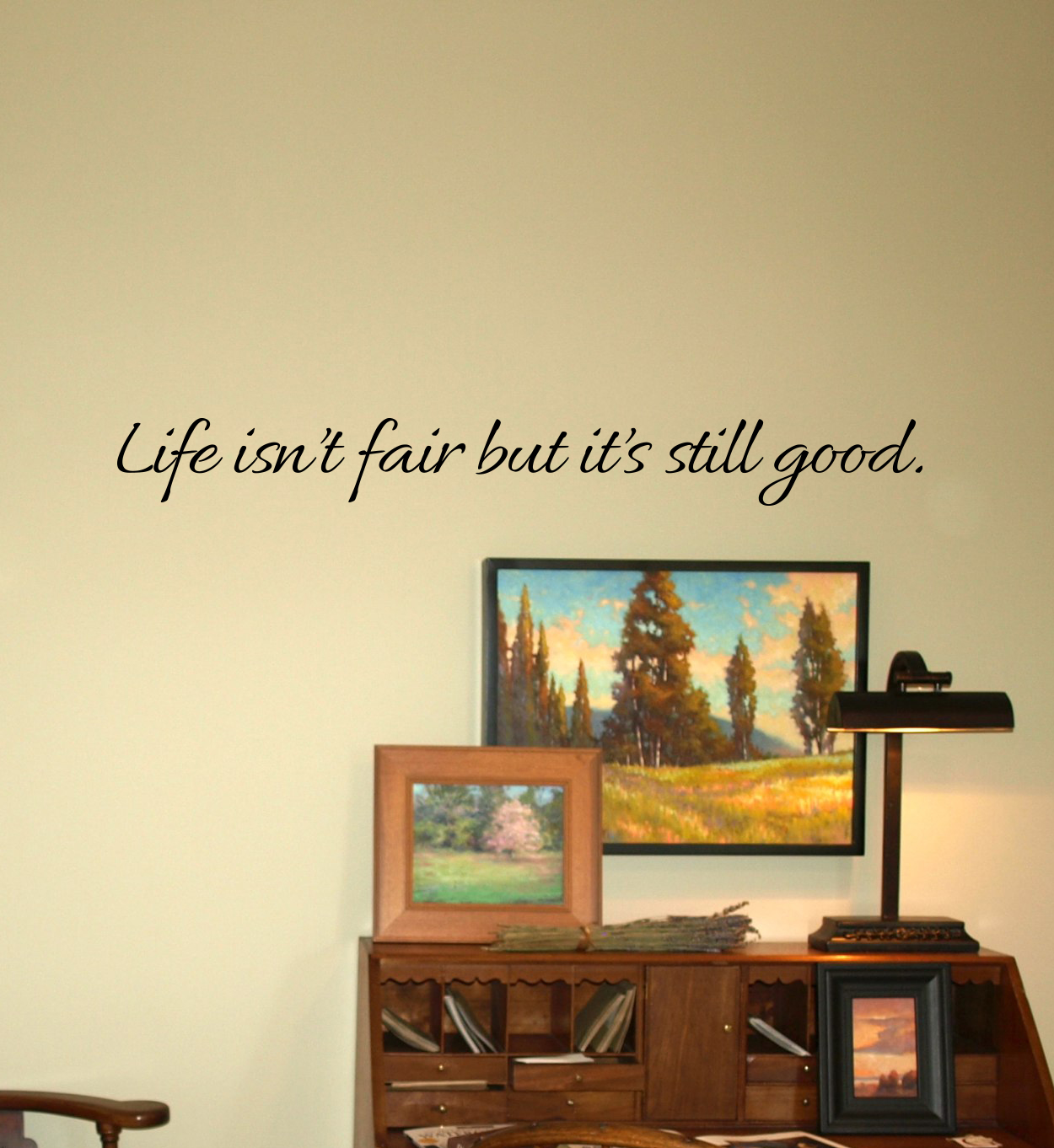 Life Isn't Fair But It's Still Good Wall Decal - Trading Phrases